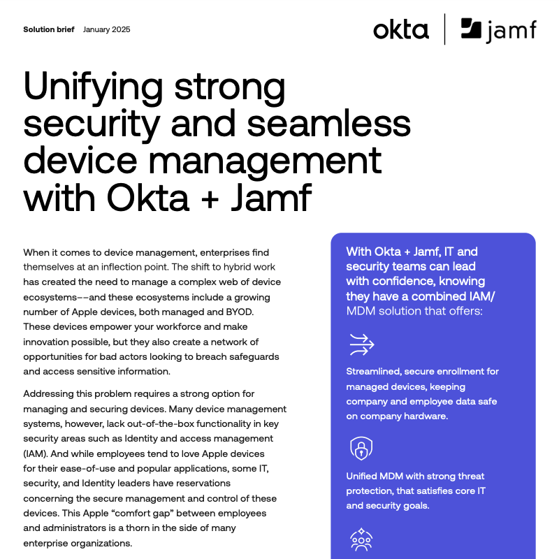 Unifying strong security and seamless device management with Okta + Jamf | Okta